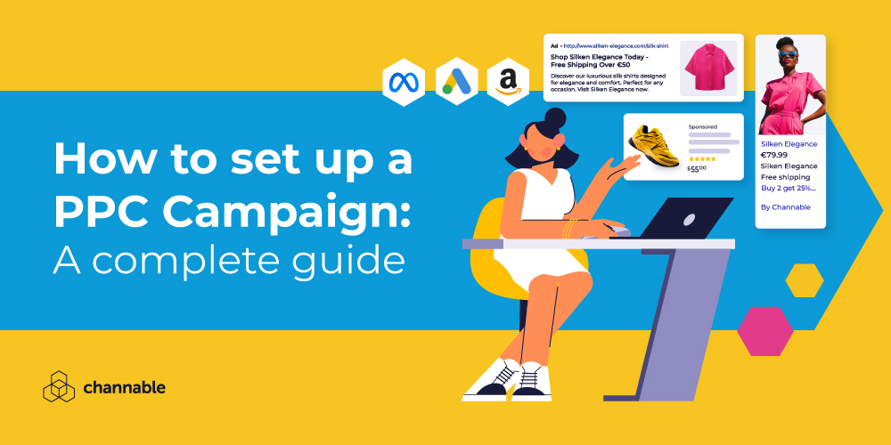 PPC Strategy: How to set up a PPC campaign