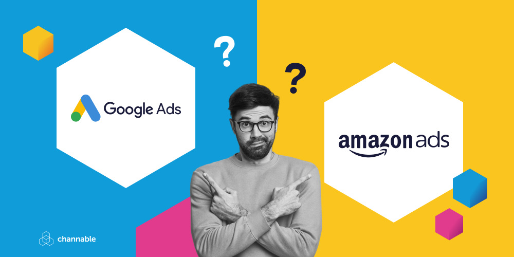 Google Ads VS Amazon Ads? The best strategy for 2024