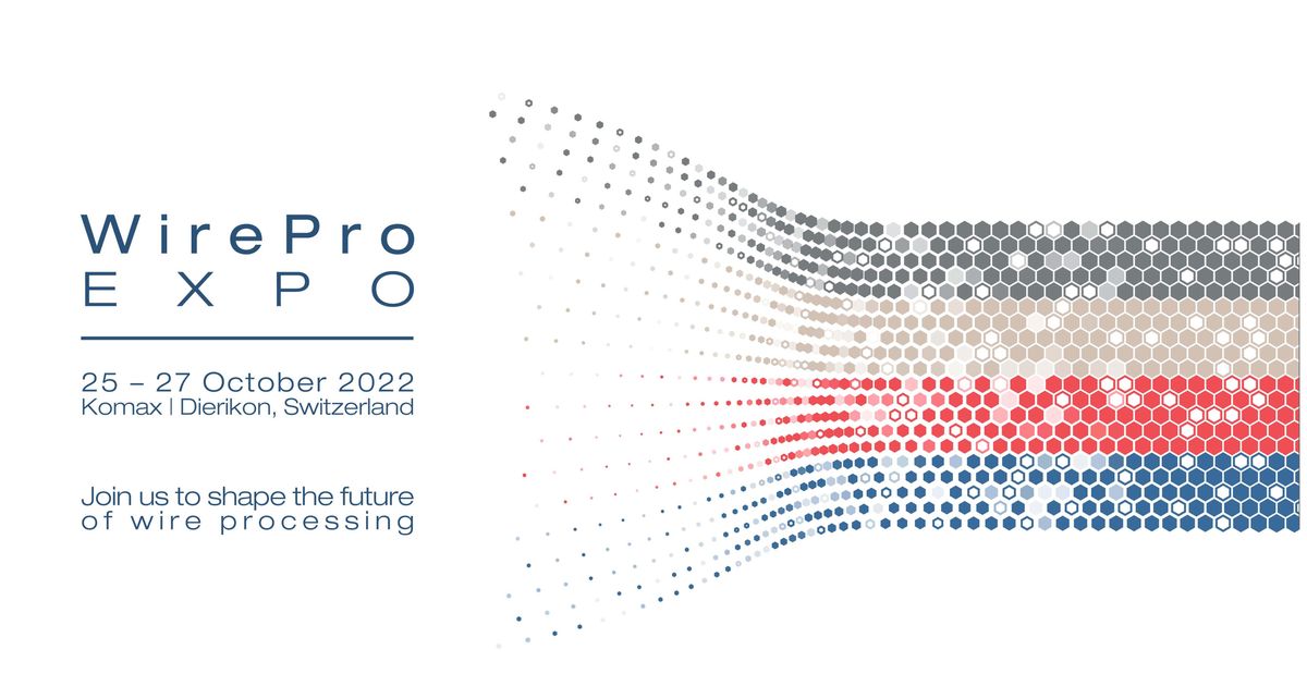 The future of wire processing, at the WirePro Expo in Dierikon ...